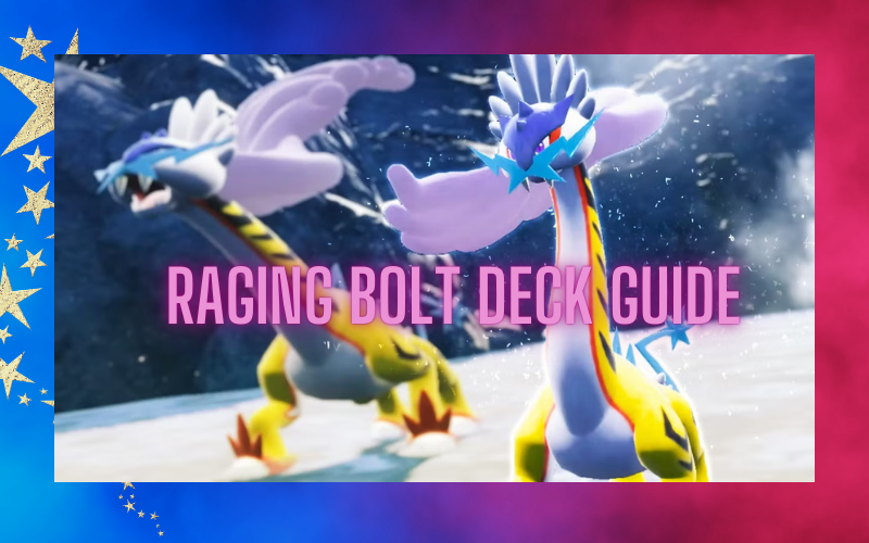 Ragin Bolt Deck Guide
